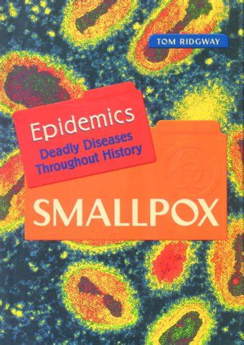Smallpox Epidemics By Tom Ridgway Goodreads