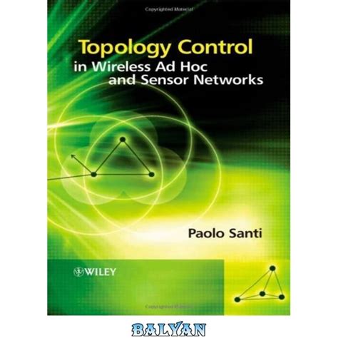 خرید و قیمت دانلود کتاب Topology Control In Wireless Ad Hoc And Sensor Networks ترب