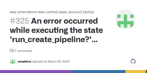 An Error Occurred While Executing The State Runcreatepipeline Entered At The Event Id 33