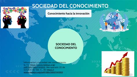 Sociedad Del Conocimiento By Rebeca Manuel Romero On Prezi