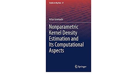 Nonparametric Kernel Density Estimation And Its Computational Aspects