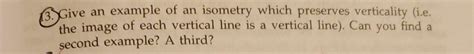 Solved 3 Give An Example Of An Isometry Which Preserves