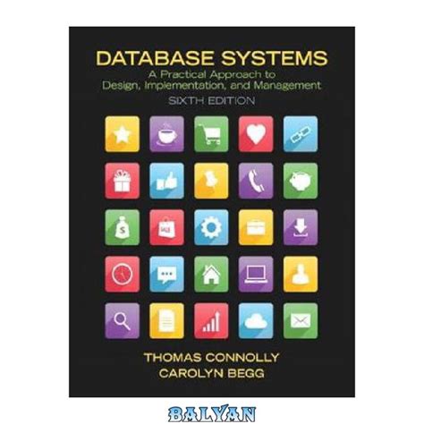 دانلود کتاب Database Systems A Practical Approach To Design Implementation And Management بلیان