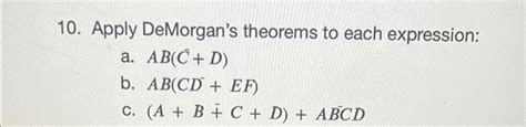 solved apply demorgan s theorems to each