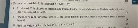Solved 1 The Random Variable X Is Such That X∼n82126 I