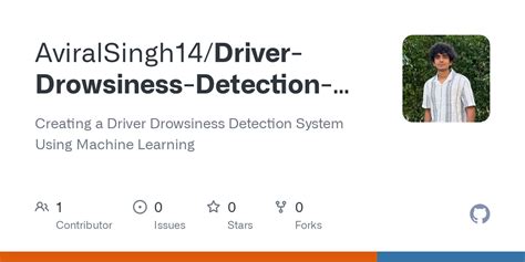 Github Aviralsingh Driver Drowsiness Detection System Creating A Driver Drowsiness