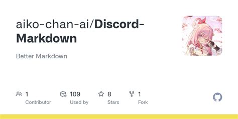 GitHub Aiko Chan Ai Discord Markdown Better Markdown