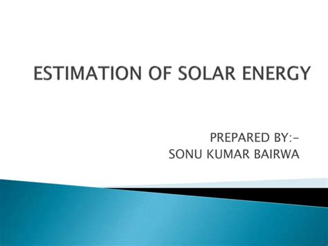 Estimation Of Solar Energy Pptx
