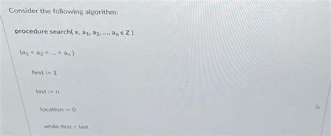Solved Consider The Following Algorithm Procedure