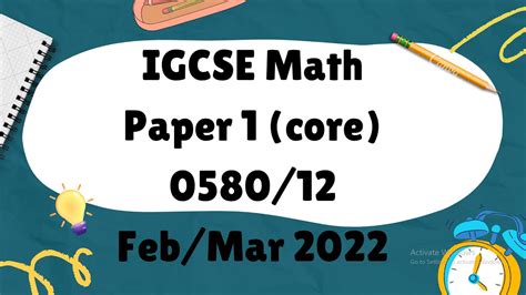 Igcse Mathematics Paper 1 Core 0580 12 Feb Mar 2022 Youtube