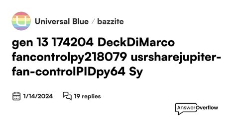 Gen 13 174204 Deckdimarco Fancontrolpy 218079 Usrsharejupiter Fan Controlpidpy64