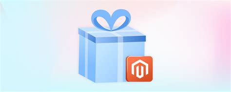 Configure Magento 2 T Wrap Enhance Customer Experience