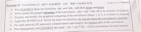 Exercise Ii Convolution Of X T 2 Rect T 2 With