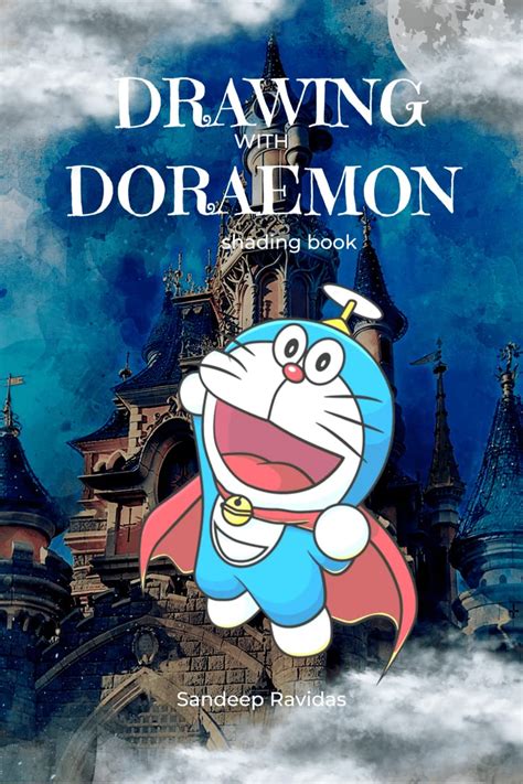Drawing With Doraemon Shading Book Ebook Sandeep Ravidas Kindle Store