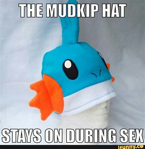 The Mudkip Hat Stays On During Sex Ifunny