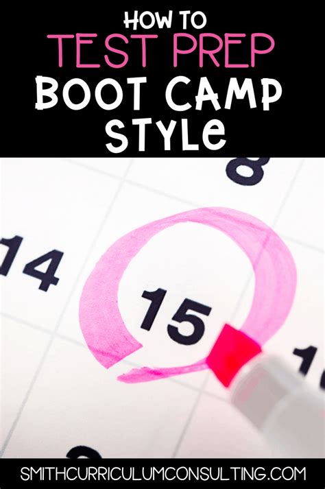 Test Prep Boot Camp Making Use Of Test Prep Time Smith Curriculum And Consulting