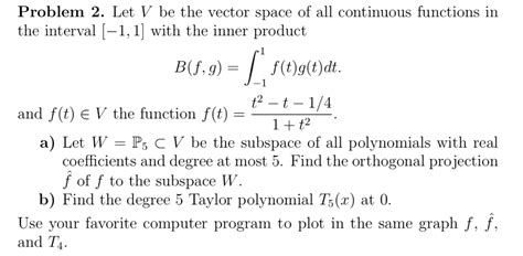 solved problem 2 let v the interval 1 1 be the vector
