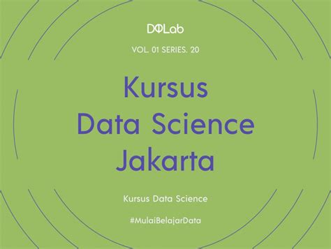 Kursus Data Science Jakarta Dengan Machine Learning
