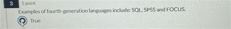 Solved 3 1 ﻿pointexamples Of Fourth Generation Languages