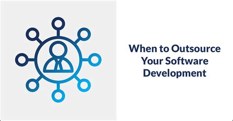 When To Outsource Your Software Development Far Reach Blog