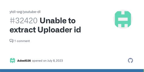 unable to extract uploader id · issue 32420 · ytdl org youtube dl · github