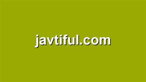 Javtiful