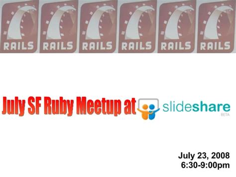 july sf ruby meetup at slideshare ppt web development internet