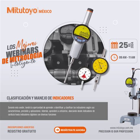 Webinar Clasificación Y Manejo De Indicadores Mitutoyo Mexico
