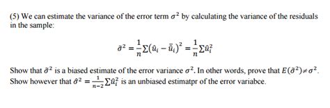 Solved We Can Estimate The Variance Of The Error Term