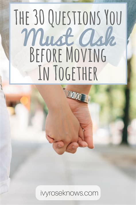 The 30 Questions You Must Ask Before Moving In Together Ivy Rose Knows