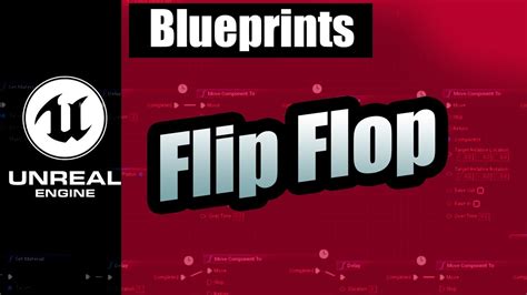 21 Flip Flop Unreal Engine 4 Youtube