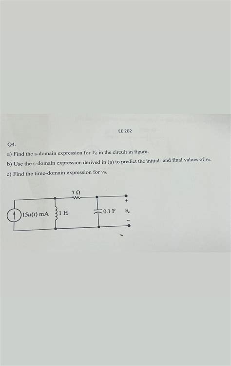 Solved Q4 A Find The S Domain Expression For V0 In The