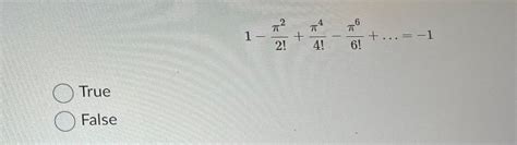 Solved π π π True False Chegg com