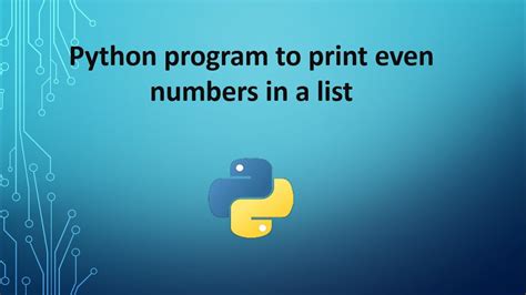 Python Program To Print Even Numbers In A List Youtube