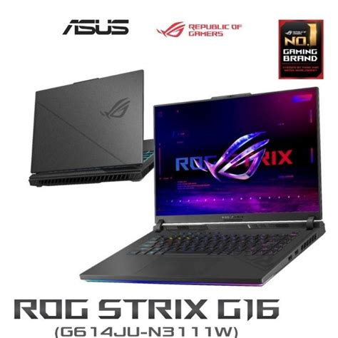 0 Asus Gaming Notebook โน้ตบุ๊คเกม Rog Strix G16 G614ju N3111w