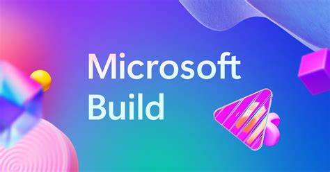 Microsoft Build 2024 What To Expect Techbriefly