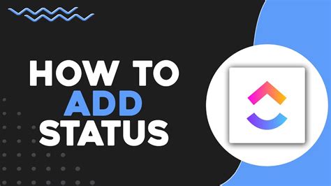 How To Add Status On Clickup Quick Tutorial Youtube