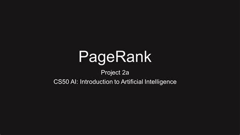 Pagerank Cs50 Ais Project 2a Youtube