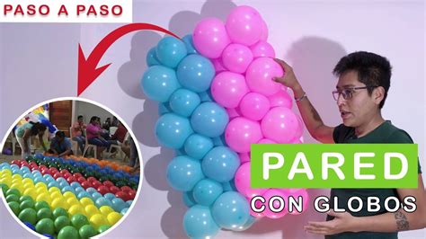 Como Juntar Globos Para Hacer Una Pared De Globos 🎈 Paso A Paso
