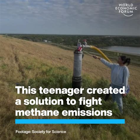 This Teenager Created A Solution To Fight Methane Emissions World Economic Forum