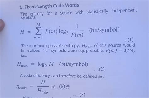 Fixed Length Code Words The Entropy For A Source With Statistically Indep