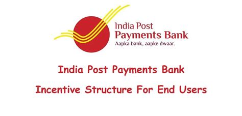 India Post Payment Bank Ippb End Users Incentive Structure In Post
