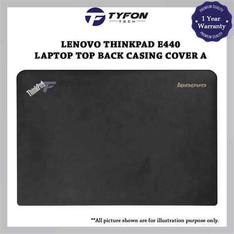 Lenovo Thinkpad E440 Laptop LCD Top Back Casing Cover A AP0SZ000300 Refurbished Shopee Malaysia