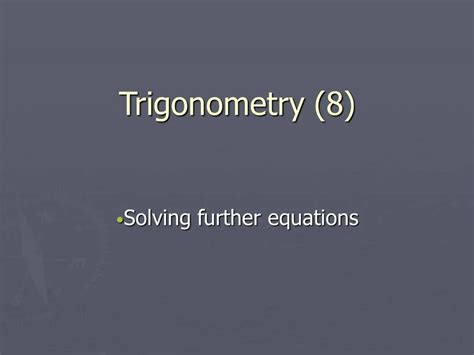 PPT Trigonometry 8 PowerPoint Presentation Free Download ID 678284