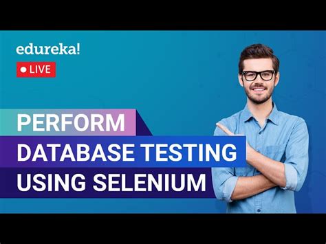 Database Testing Using Selenium Step By Step Guide How To Automate