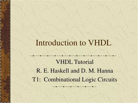 Ppt Introduction To Vhdl Combinational Logic Circuits Tutorial