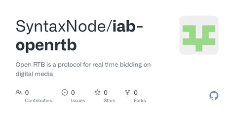 github syntaxnode iab openrtb open rtb is a protocol for real time