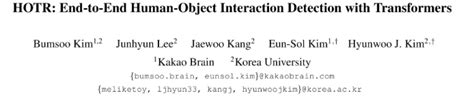 Cvpr2021 Oral Hotr：不再需要后处理！kakao Brain提出端到端human Object交互检测模型 智源社区