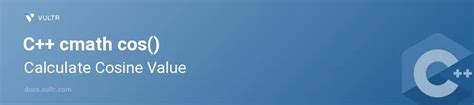C Cmath Cos Calculate Cosine Value Vultr Docs