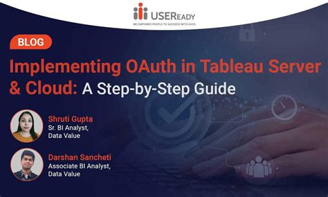 Implementing Oauth In Tableau Server Cloud A Step By Step Guide Useready Blog